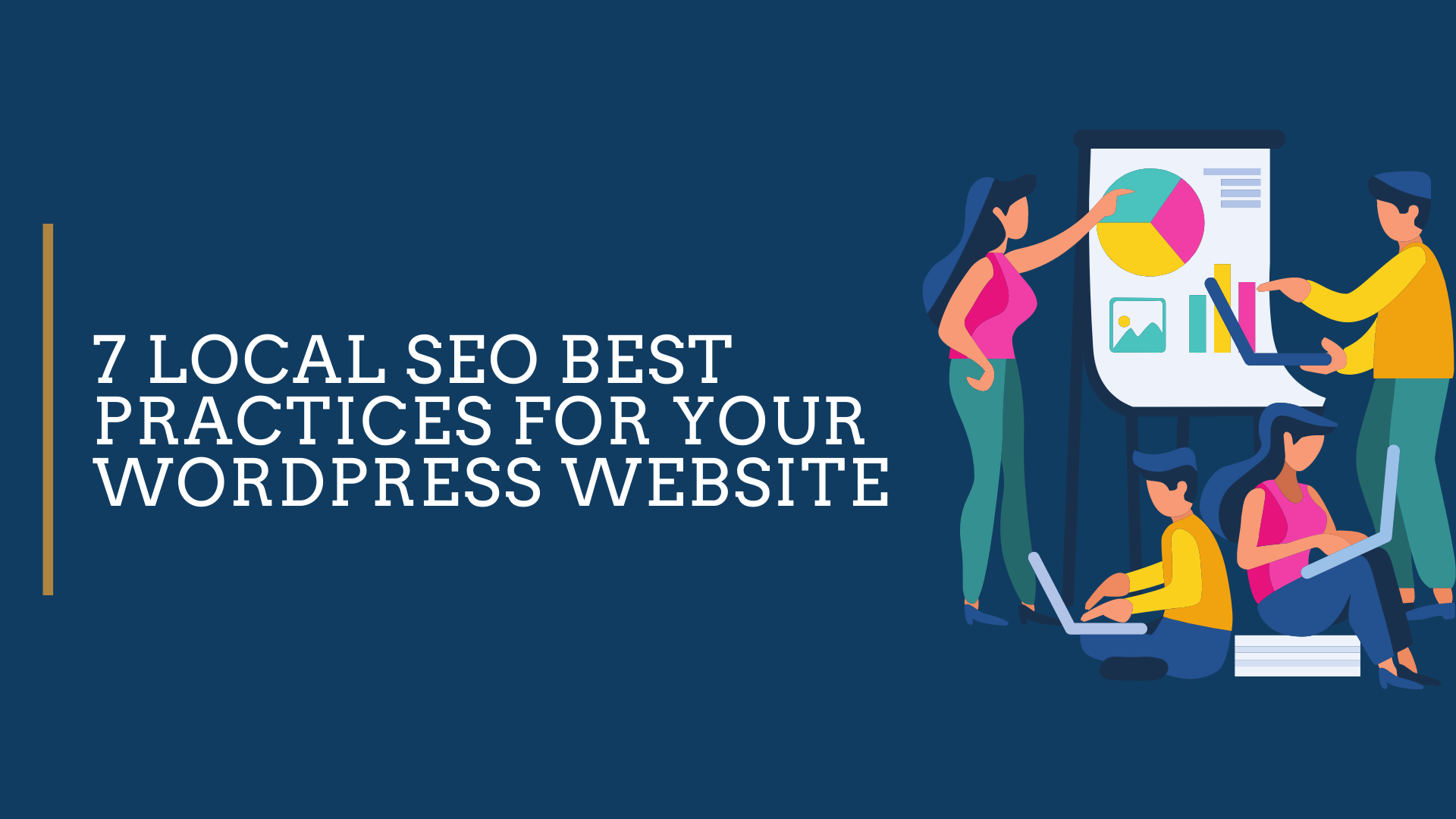 Top 7 Local SEO Best Practices for WordPress Websites